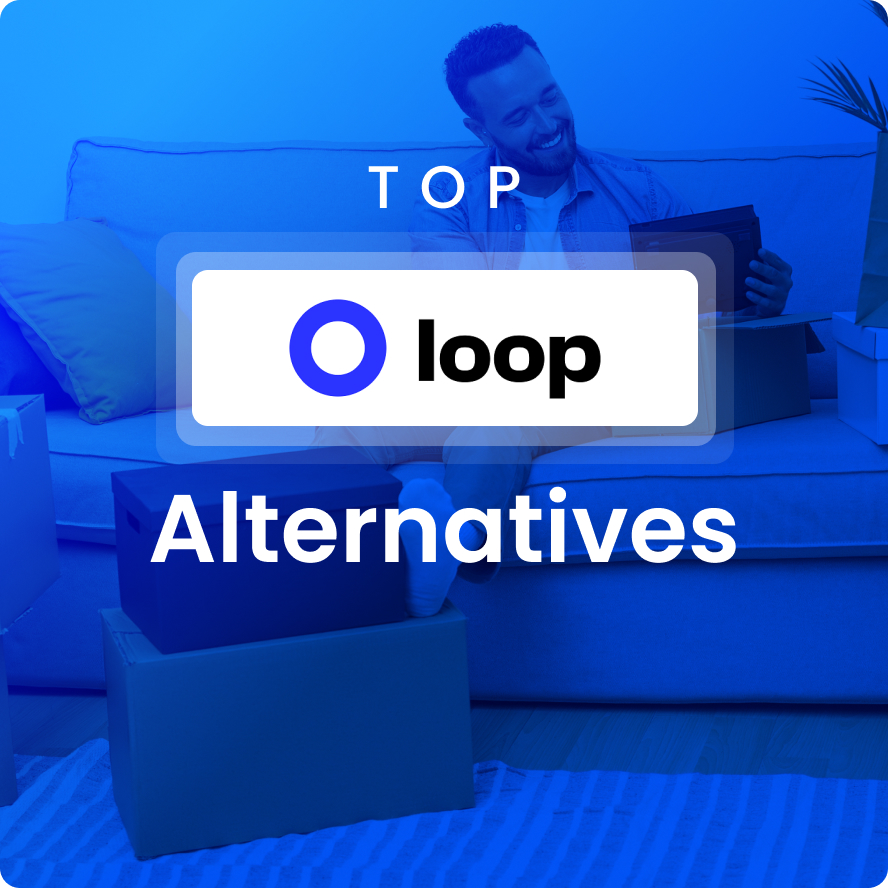 Top 10 Loop Returns Competitors and Alternatives